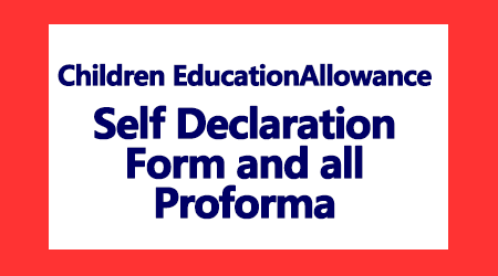 CEA Self Declaration Form and other Proforma