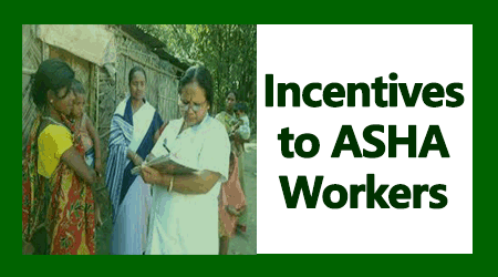 Incentives To ASHA Workers