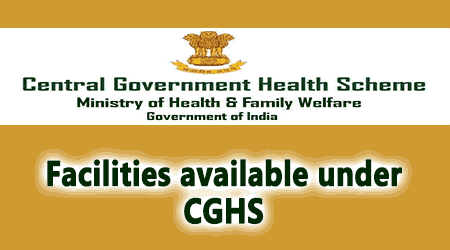Facilities available under CGHS