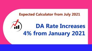 DA Rate Increases 4 percent from January 2021 – Gservants News