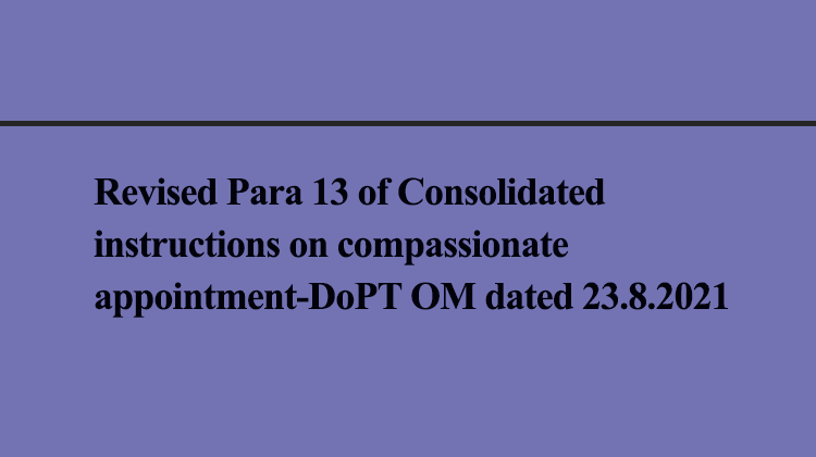 Revised Para 13 Of Consolidated Instructions On Compassionate ...