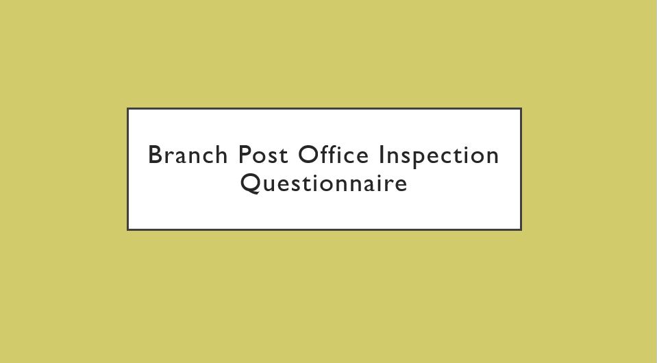 Branch Post Office Inspection Questionnaire - Gservants