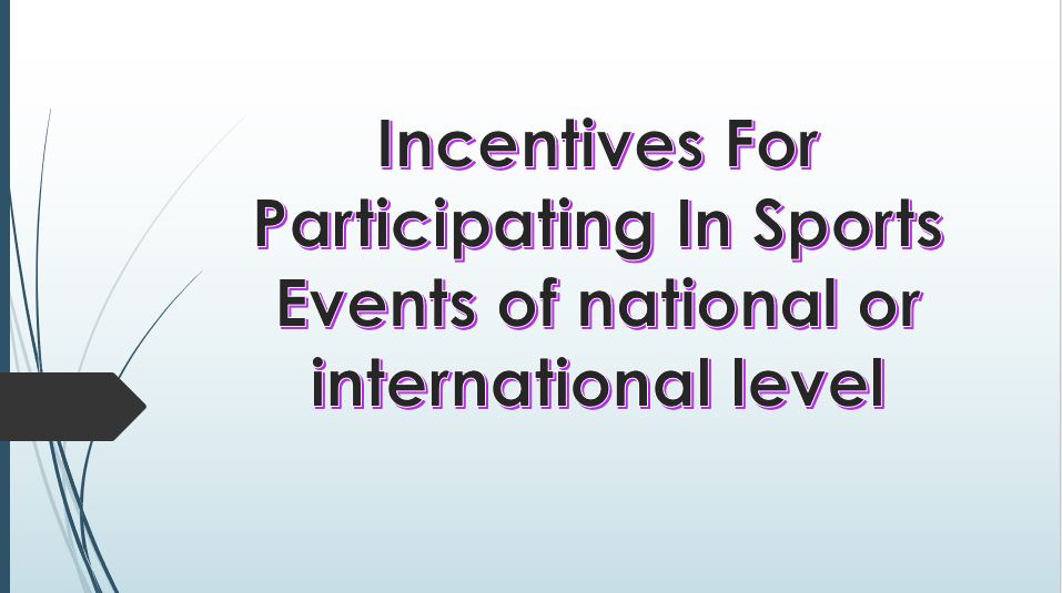 Incentives For Participating In Sports Events of national or ...