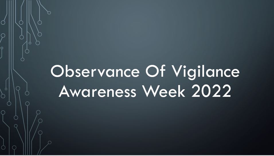 Vigilance Awareness week 2022